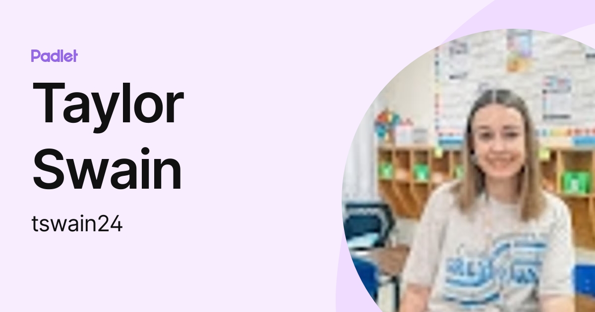 Taylor Swain (tswain24) profile | Padlet