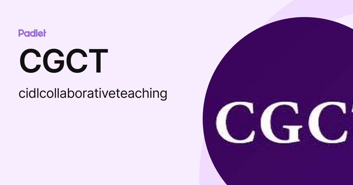 CGCT (cidlcollaborativeteaching) profile | Padlet