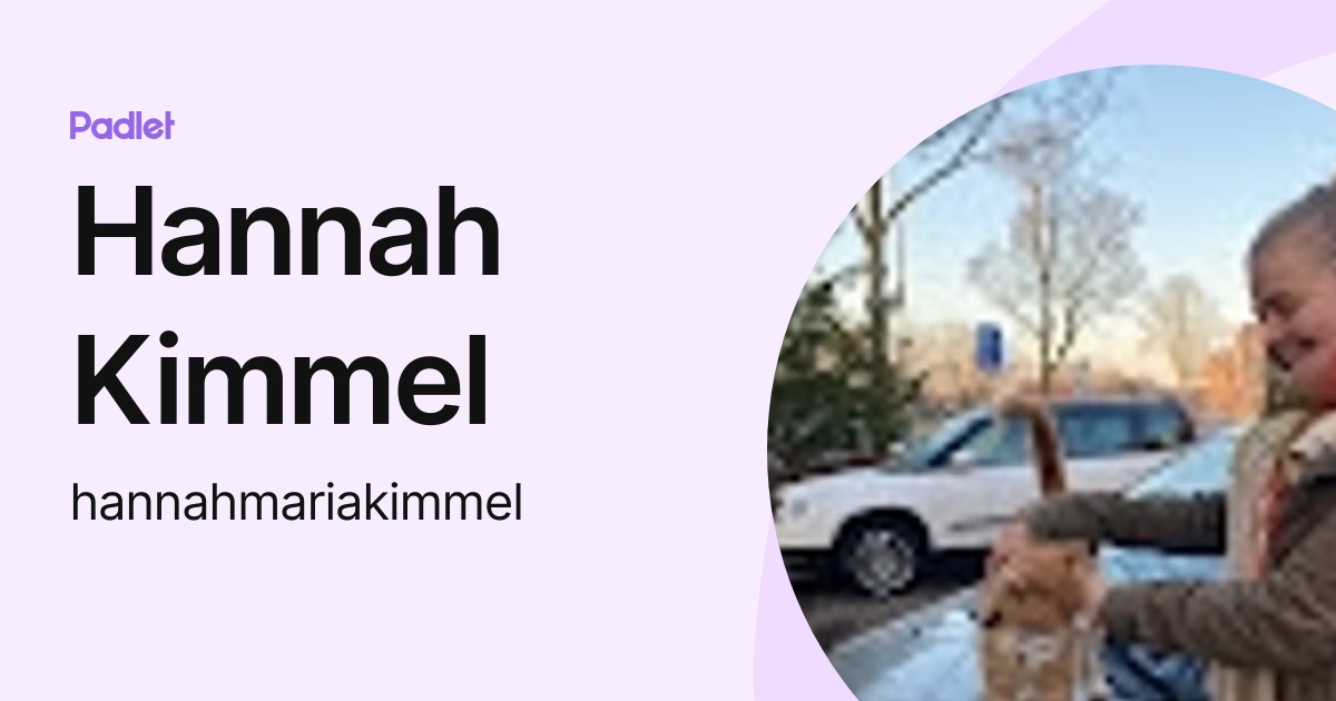 Hannah Kimmel (hannahmariakimmel) profile | Padlet
