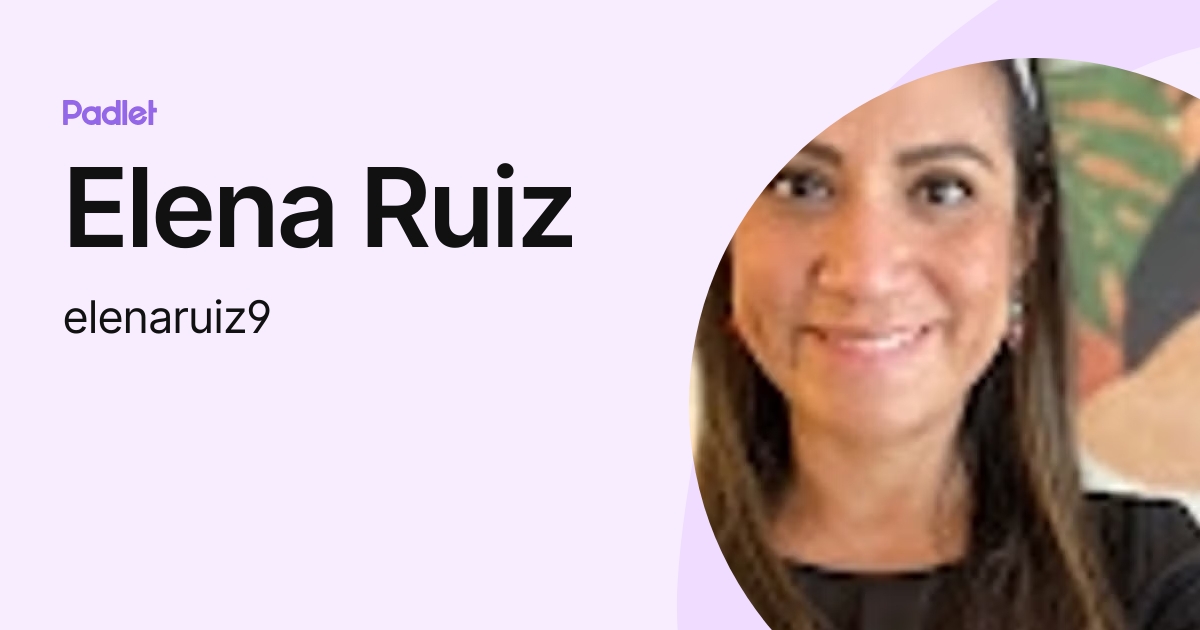 Elena Ruiz (elenaruiz9) profile | Padlet