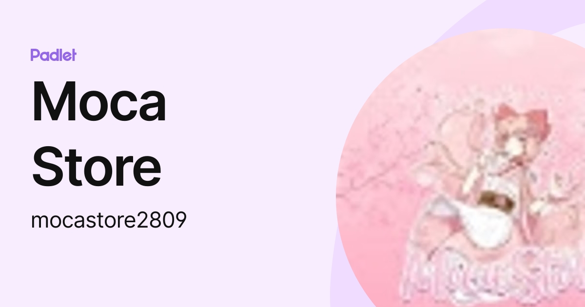 Moca Store (mocastore2809) profile | Padlet