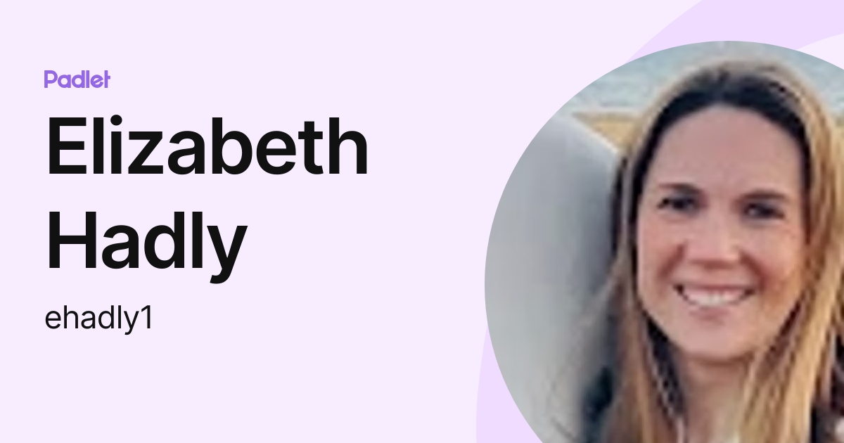 Elizabeth Hadly (ehadly1) profile | Padlet