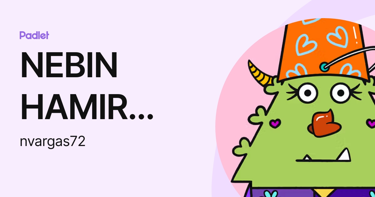 NEBIN HAMIR PENA VARGAS (nvargas72) profile | Padlet