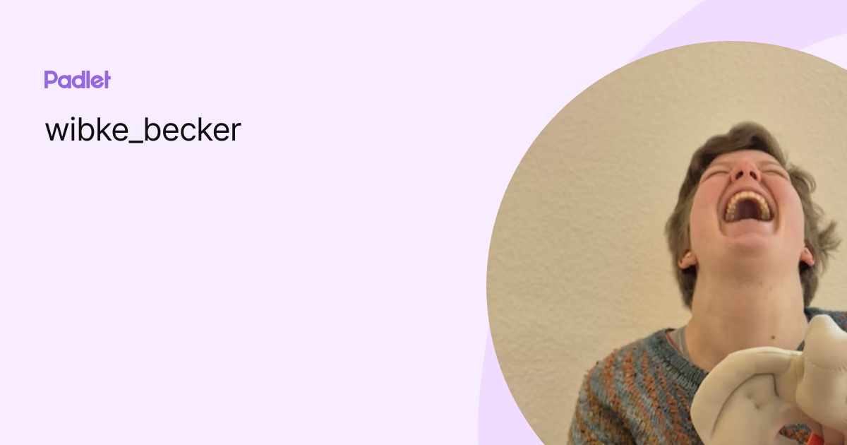 Wibke Becker Profile Padlet