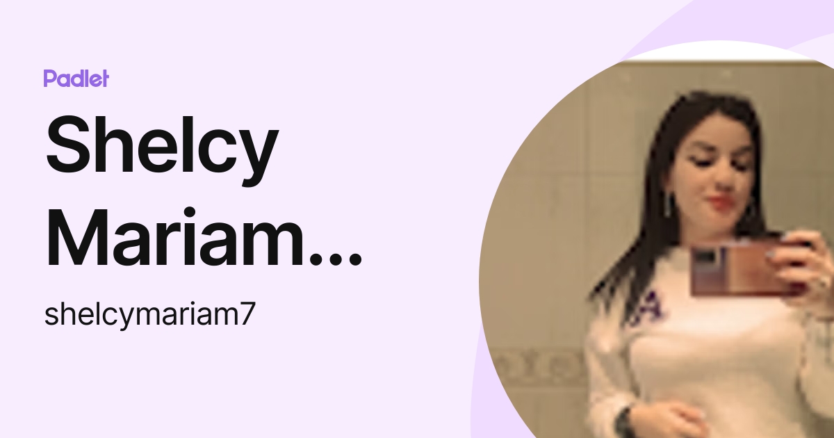 Shelcy Mariam Agudelo Correa (shelcymariam7) profile | Padlet