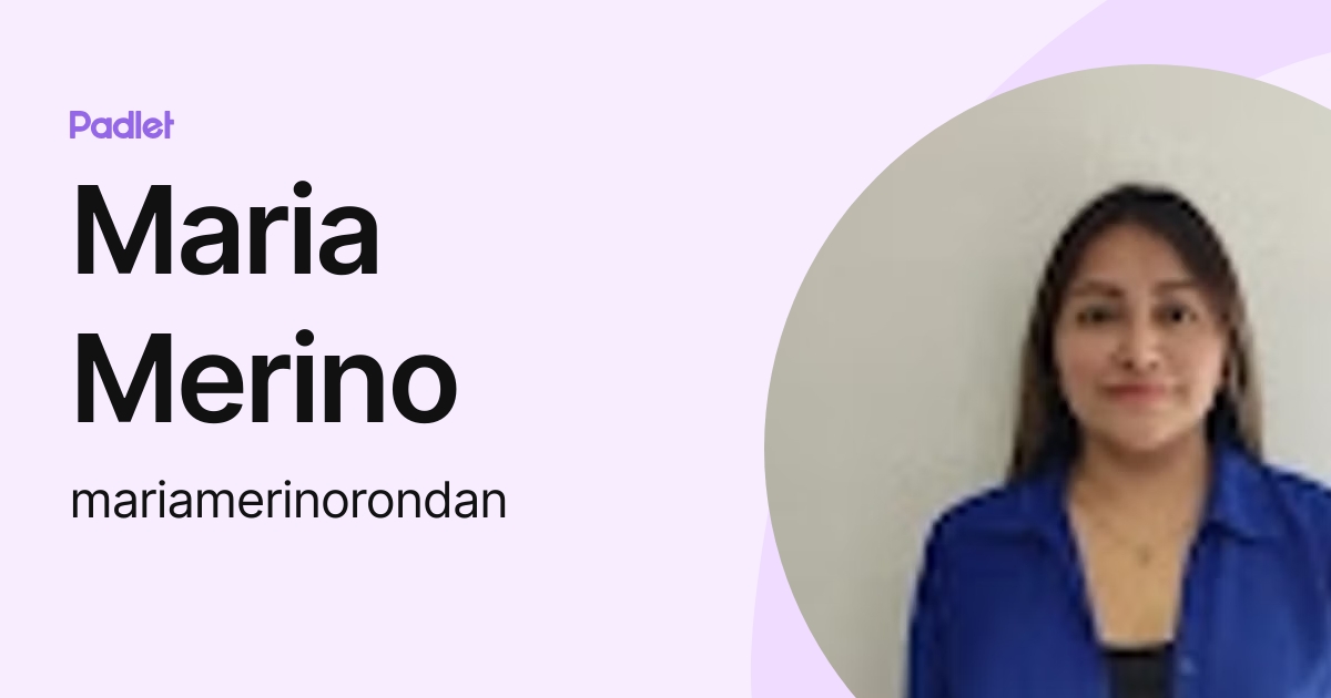 Maria Merino (mariamerinorondan) profile | Padlet