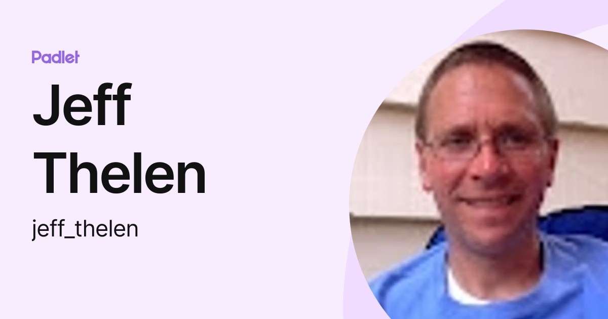 Jeff Thelen (jeff_thelen) profile | Padlet