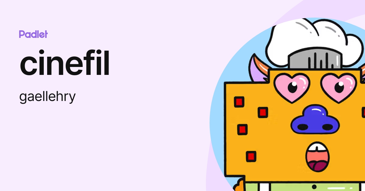 cinefil (gaellehry) profile | Padlet
