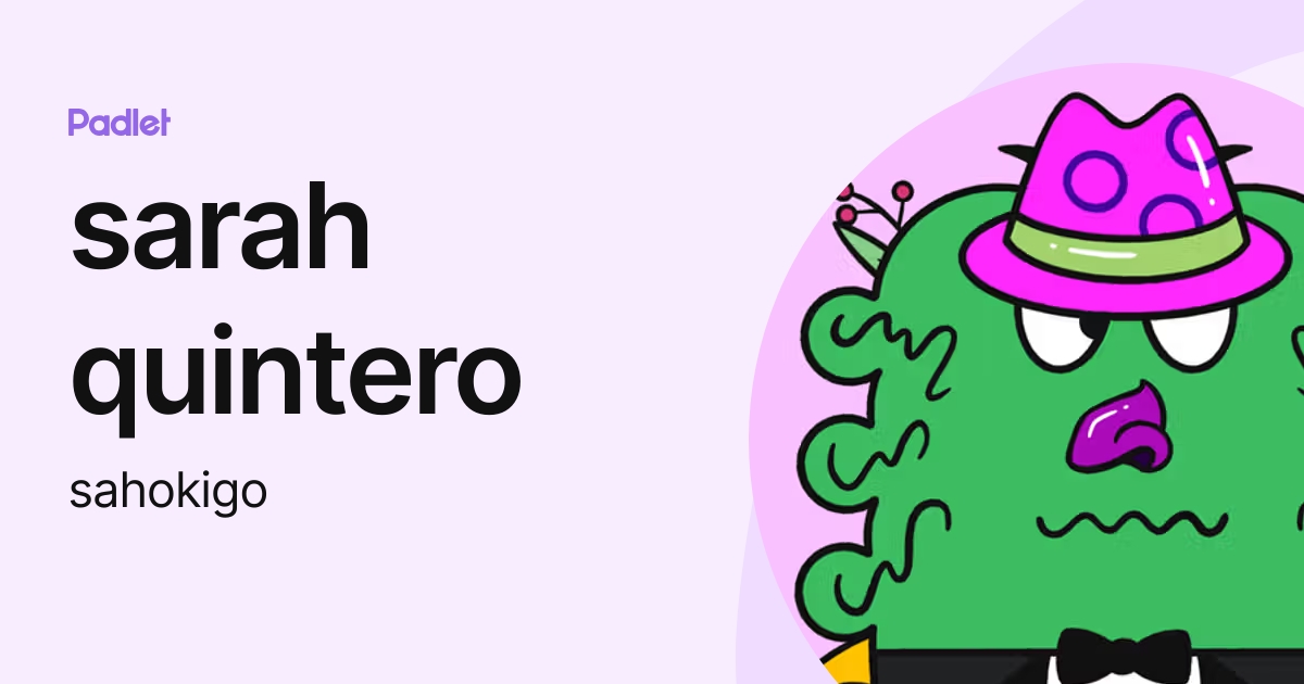 sarah quintero (sahokigo) profile | Padlet