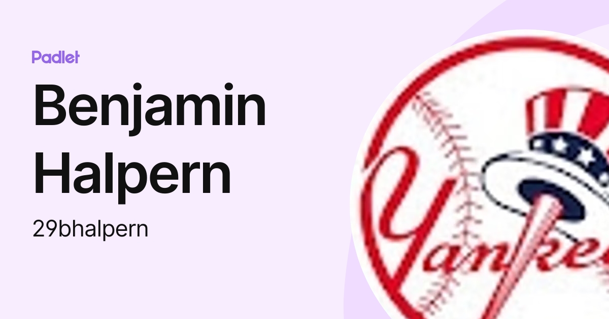 Benjamin Halpern (29bhalpern) profile | Padlet