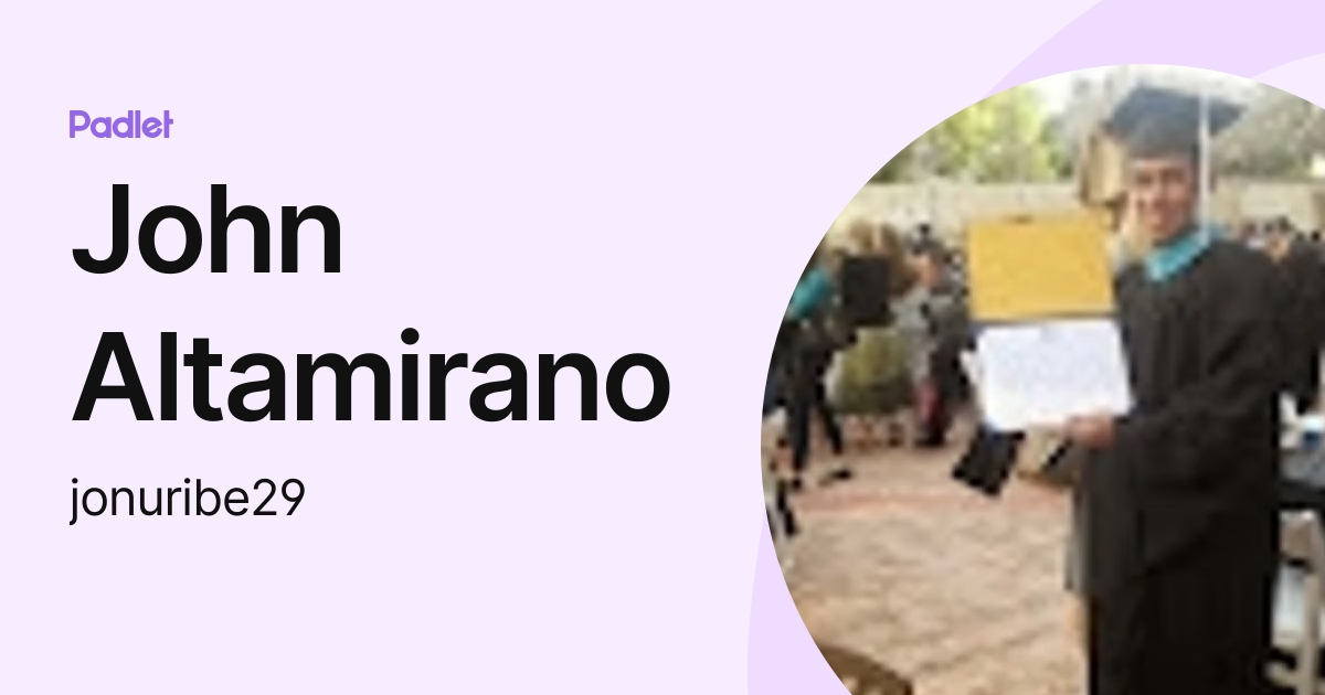 John Altamirano (jonuribe29) profile | Padlet