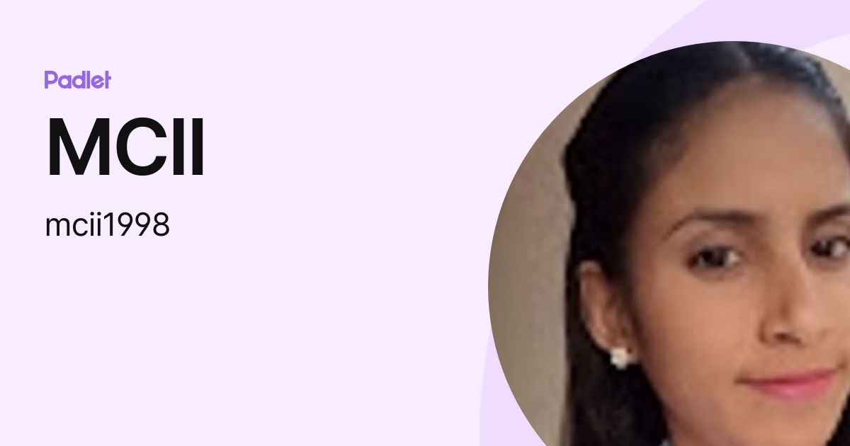 MCII (mcii1998) profile | Padlet