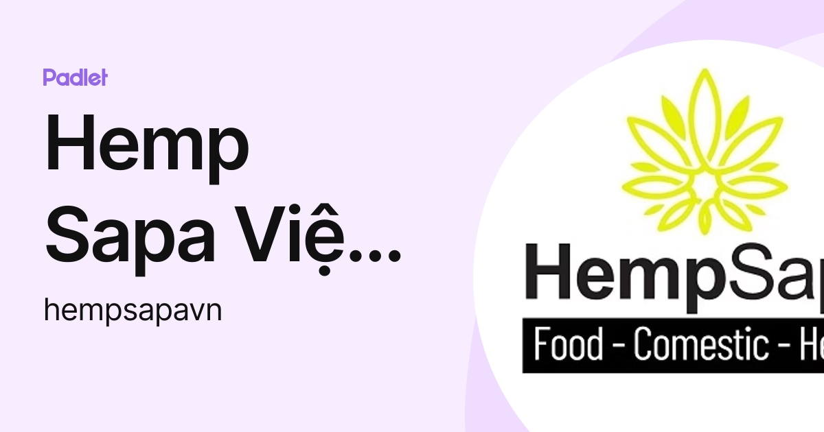 Hemp Sapa Việt Nam (hempsapavn) profile | Padlet