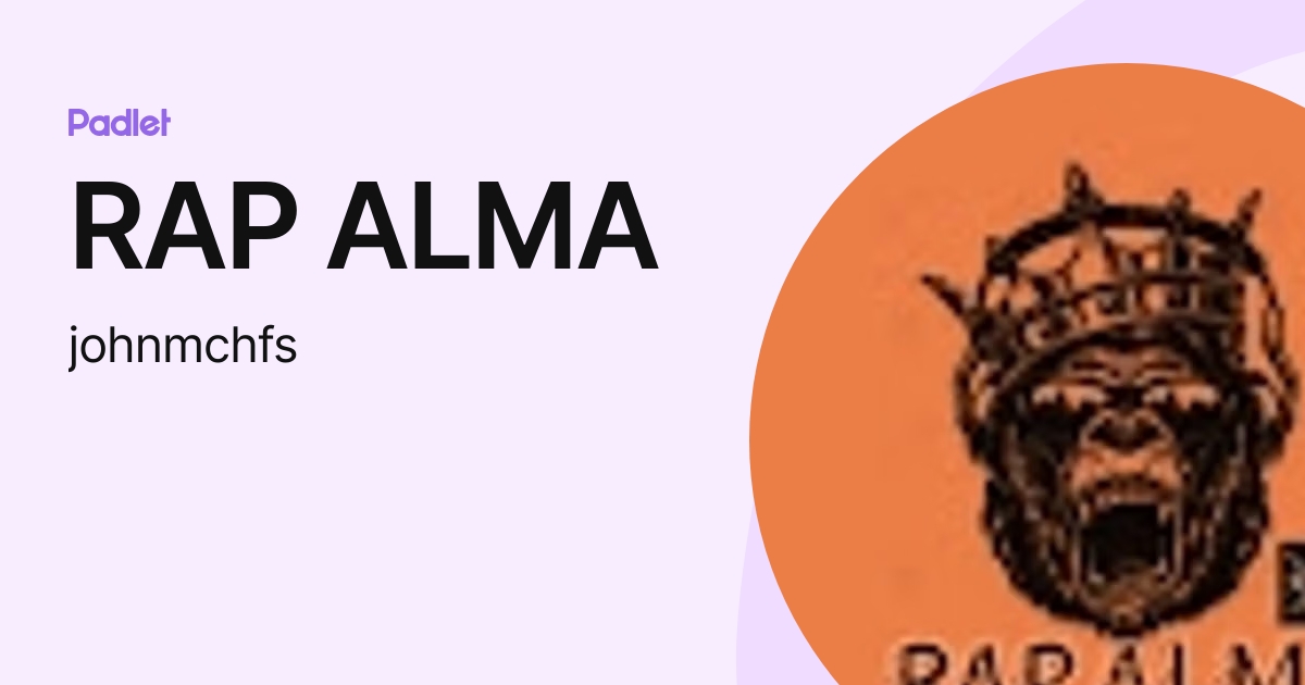 RAP ALMA (johnmchfs) profile | Padlet