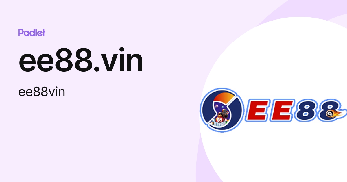 ee88.vin (ee88vin) profile | Padlet