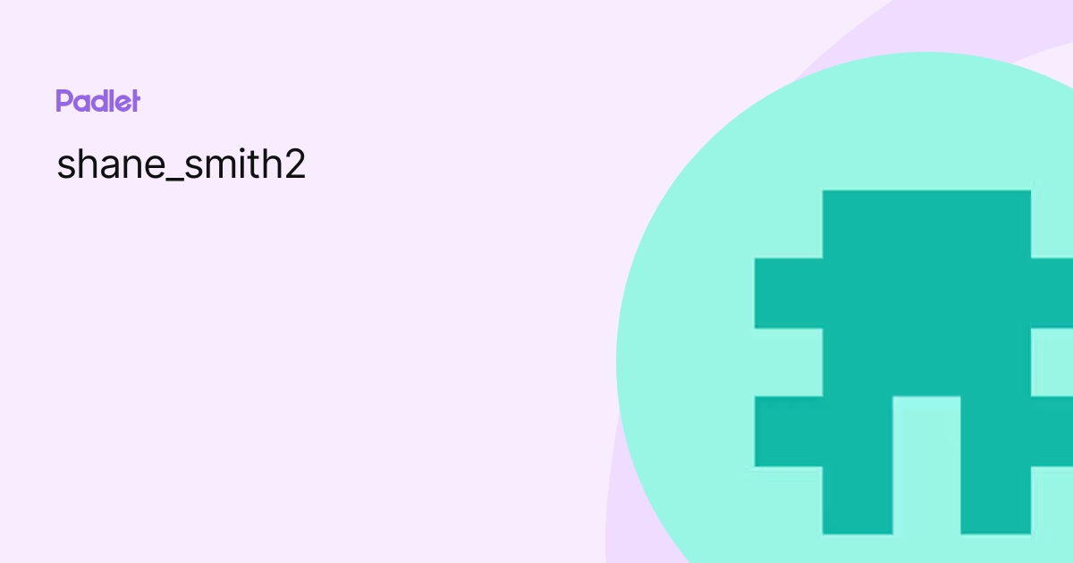 shane_smith2 profile | Padlet