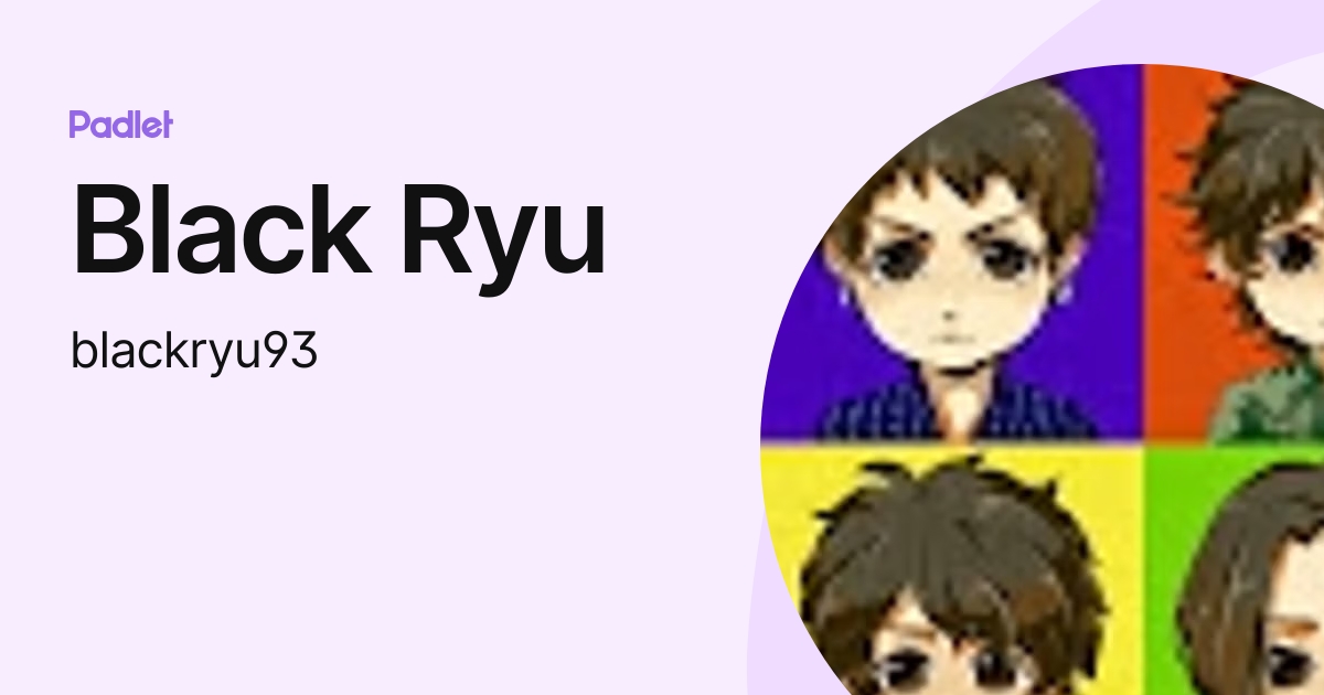 Black Ryu (blackryu93) profile | Padlet