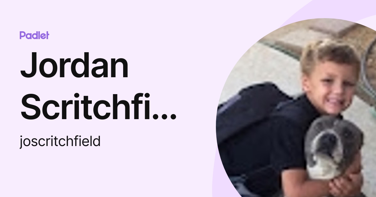 Jordan Scritchfield (joscritchfield) profile | Padlet