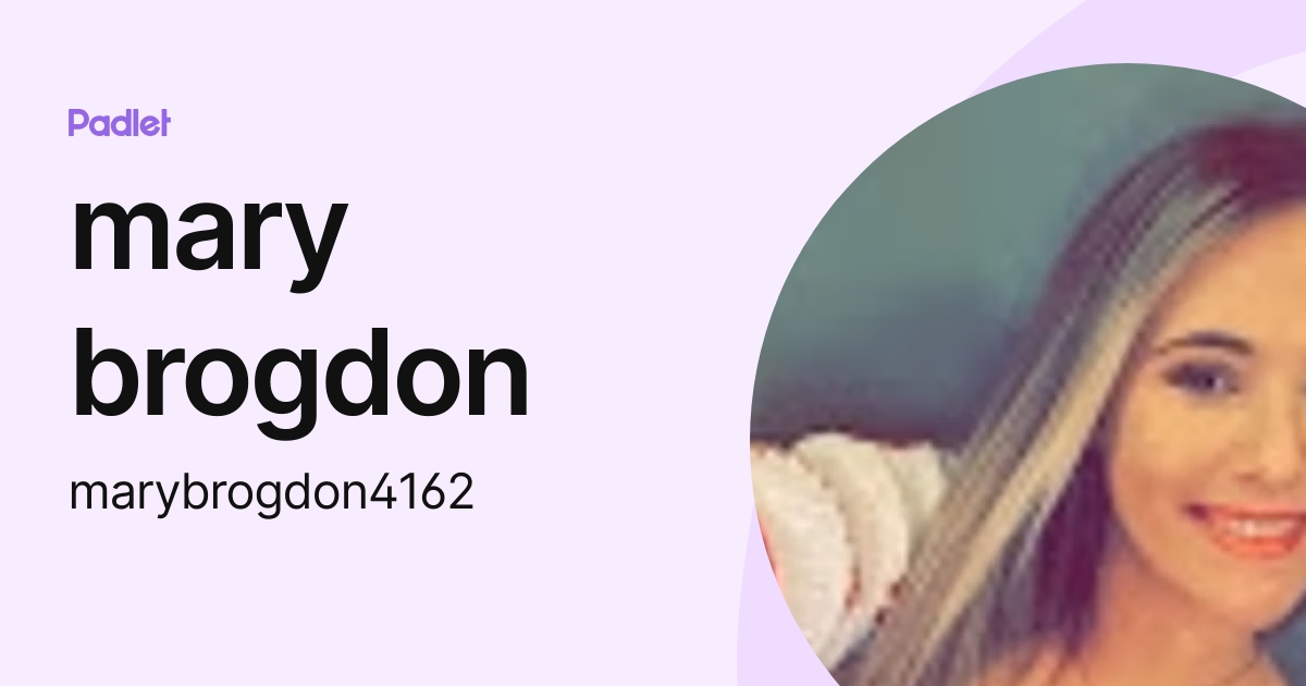 mary brogdon (marybrogdon4162) profile | Padlet