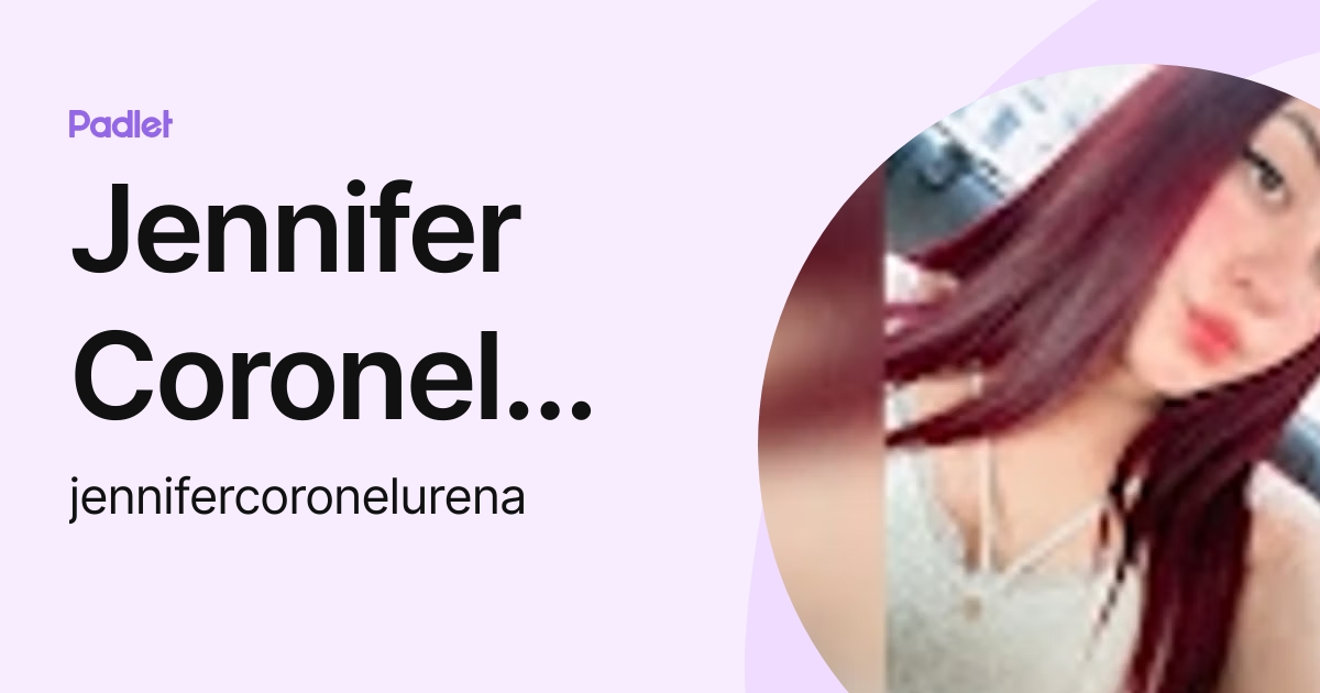 Jennifer Coronel Ureña (jennifercoronelurena) profile | Padlet