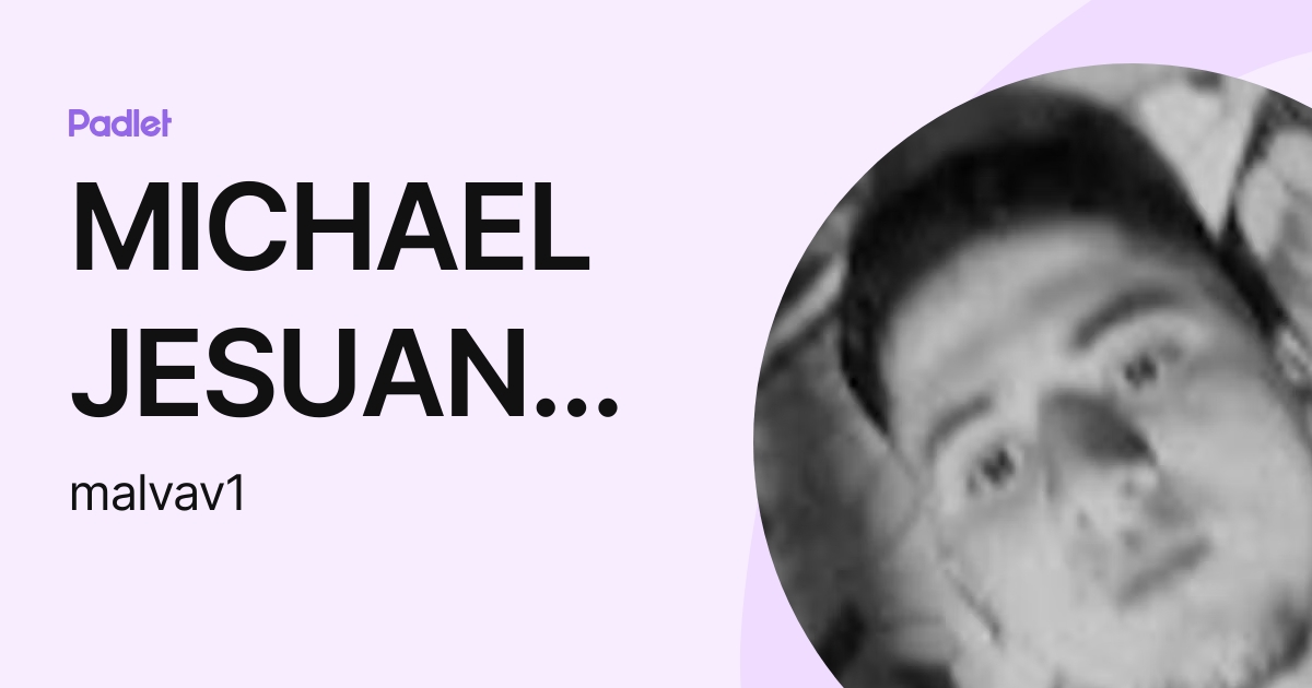 MICHAEL JESUANY ALVA VELASQUEZ (malvav1) profile | Padlet