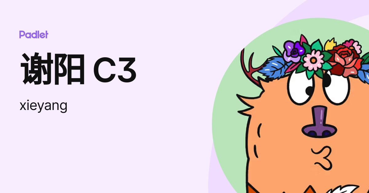 Xieyang Profile Padlet
