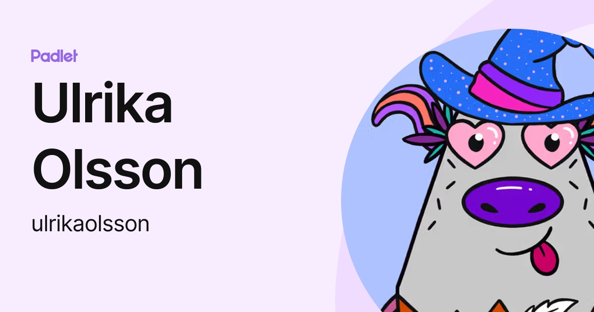 Ulrika Olsson (ulrikaolsson) profile | Padlet