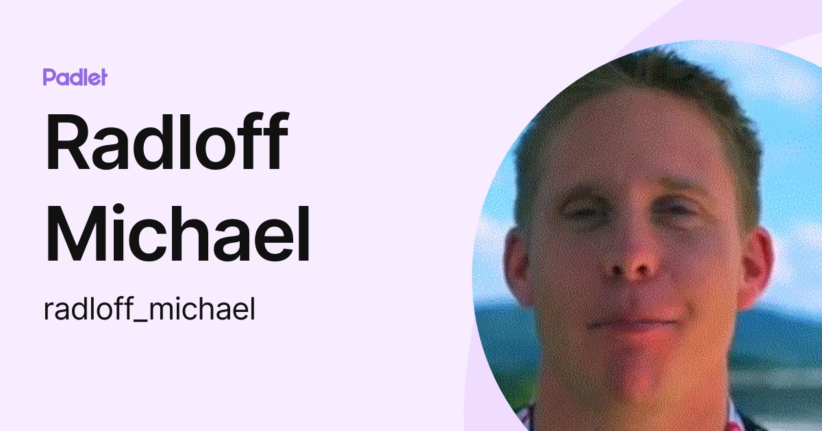 Radloff Michael (radloff_michael) profile | Padlet