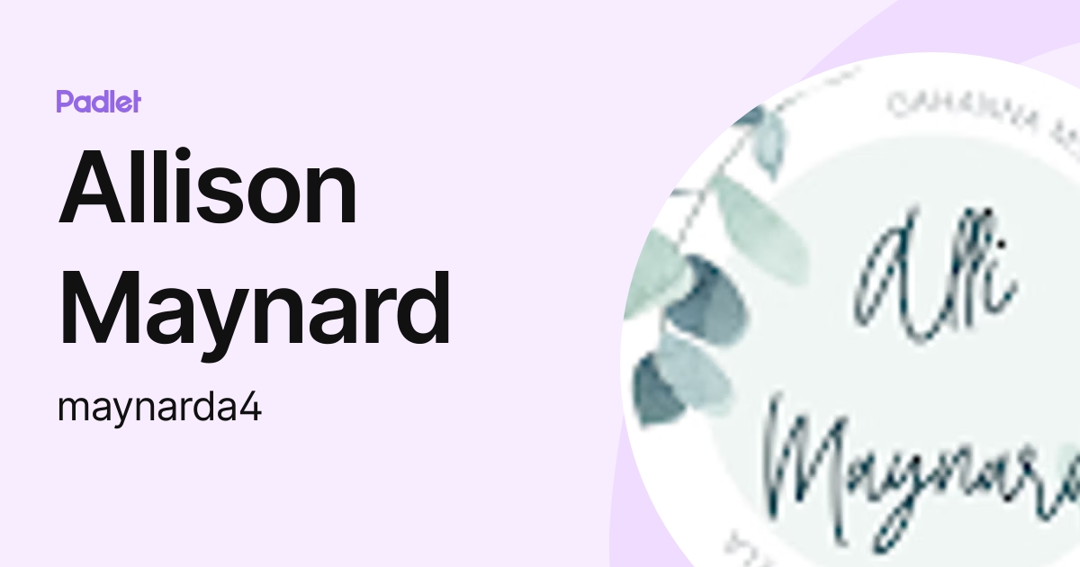 Allison Maynard (maynarda4) profile | Padlet