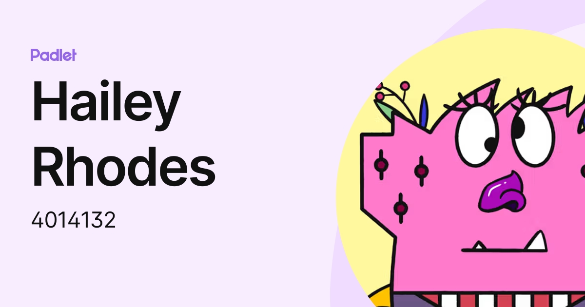 Hailey Rhodes (4014132) profile | Padlet