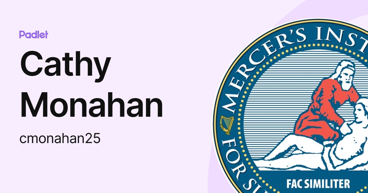 Cathy Monahan (cmonahan25) profile | Padlet