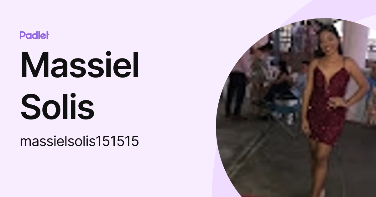 Massiel Solis (massielsolis151515) profile | Padlet
