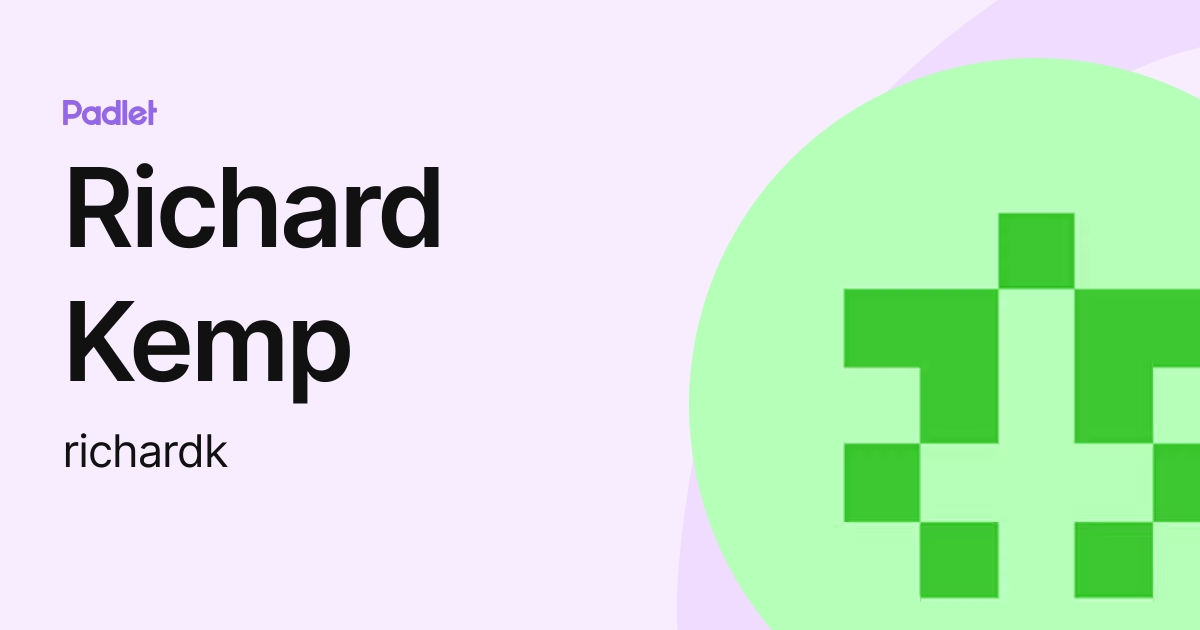 Richard Kemp (richardk) profile | Padlet