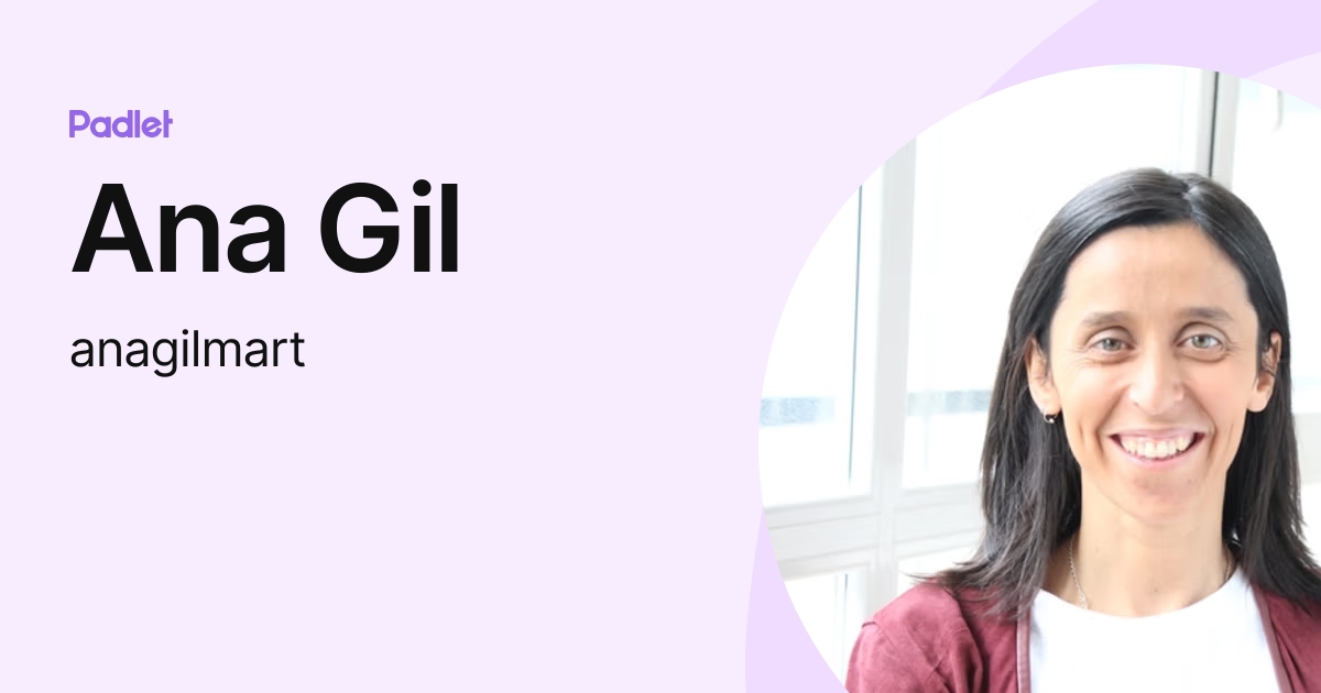 Ana Gil (anagilmart) profile | Padlet