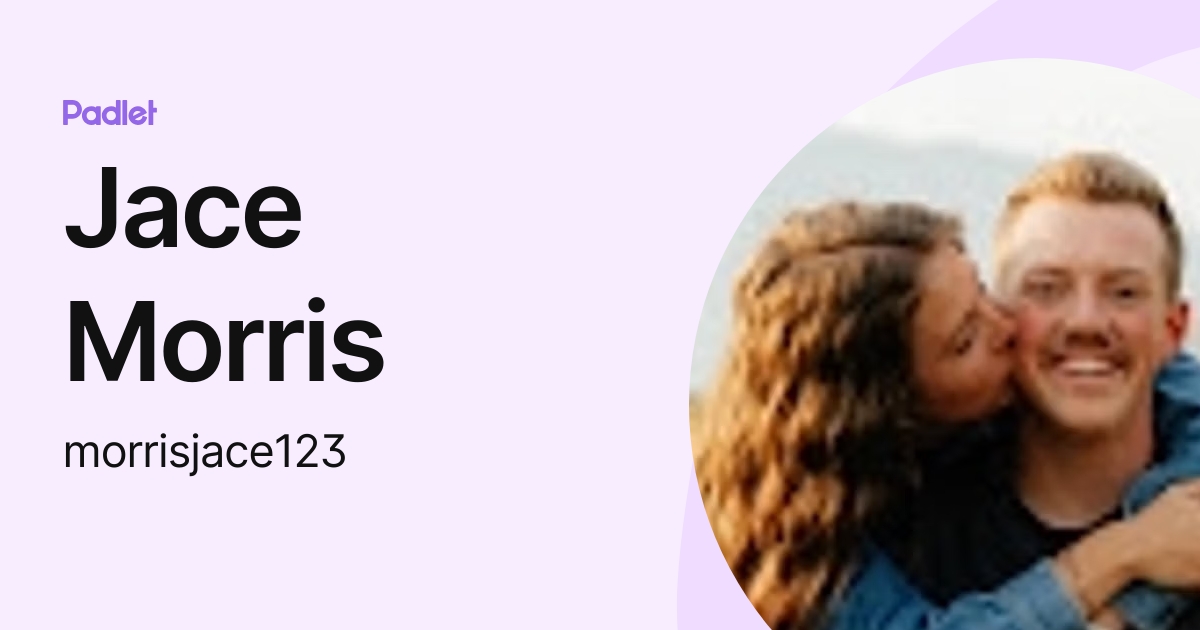 Jace Morris (morrisjace123) profile | Padlet