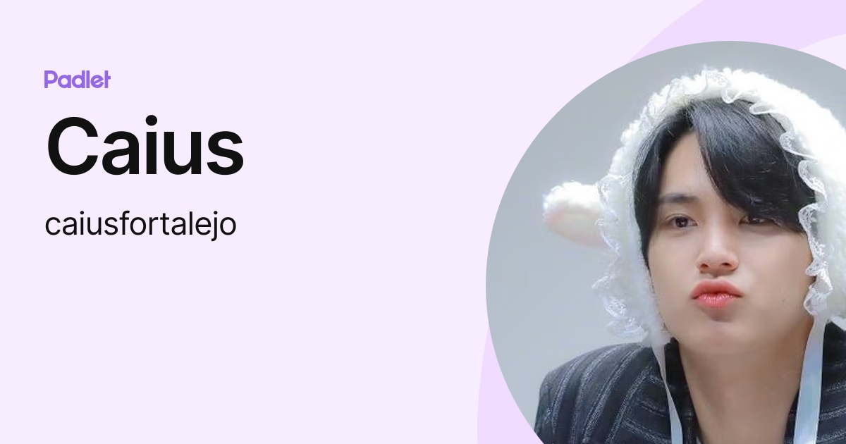 Caius (caiusfortalejo) profile | Padlet