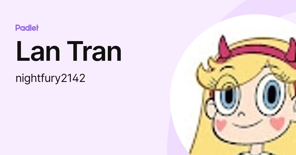 Lan Tran (nightfury2142) profile | Padlet