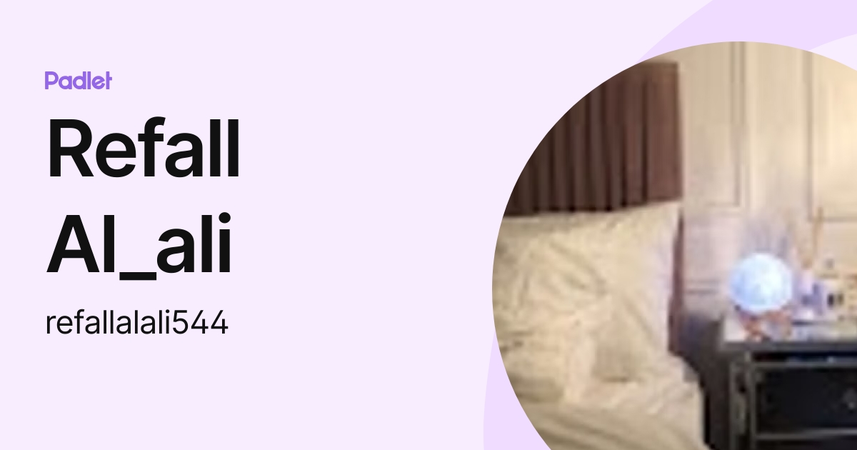 Refall Al_ali (refallalali544) profile | Padlet