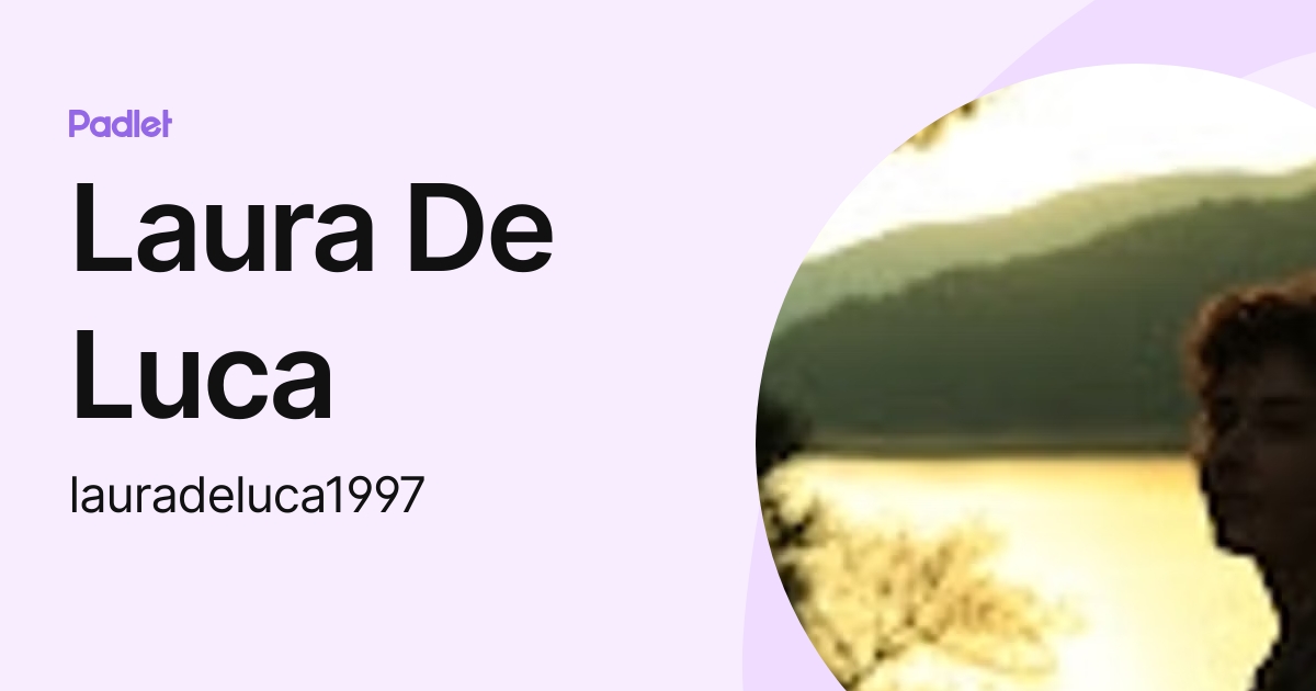 Laura De Luca (lauradeluca1997) profile | Padlet