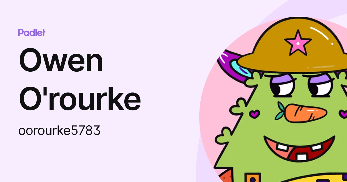 Owen O'rourke (oorourke5783) profile | Padlet