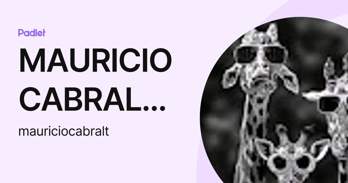 MAURICIO CABRAL TREVIÑO (mauriciocabralt) profile | Padlet