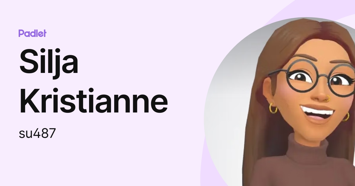 Silja Kristianne (su487) profile | Padlet