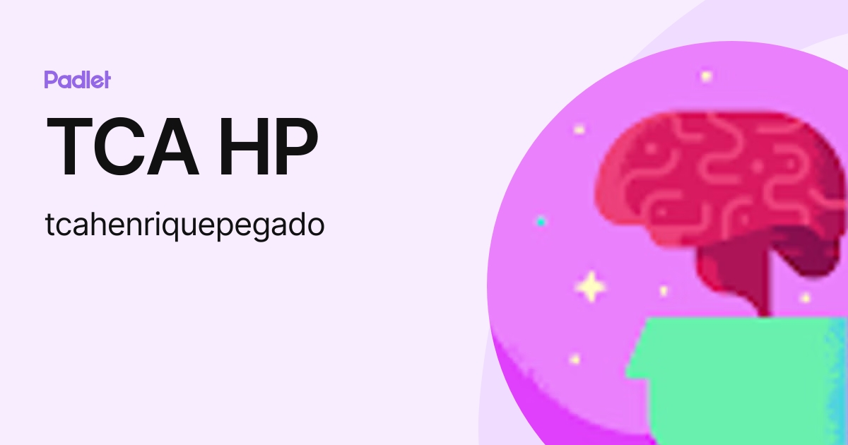 TCA HP (tcahenriquepegado) profile | Padlet