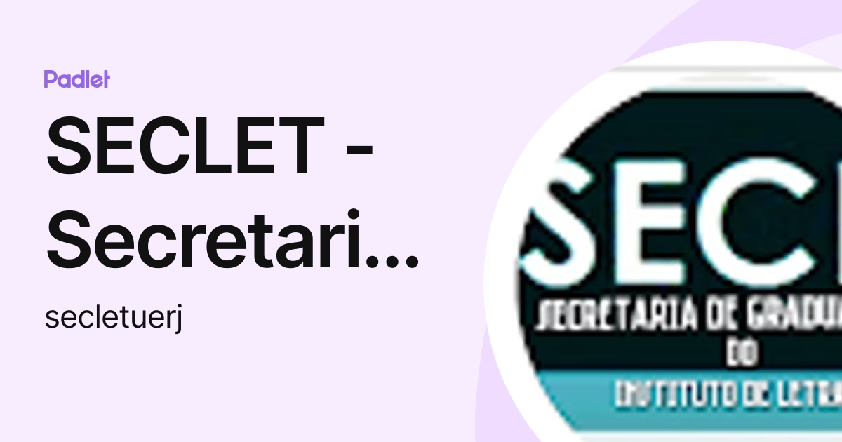SECLET - Secretaria de Letras UERJ (secletuerj) profile | Padlet