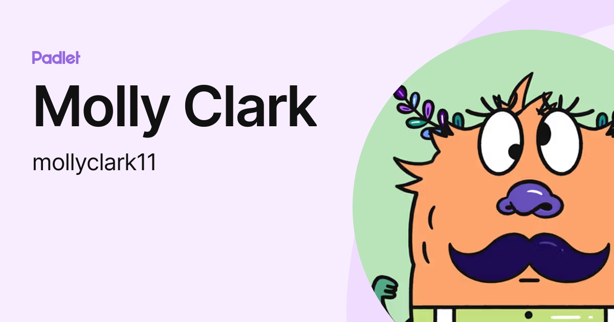 Molly Clark (mollyclark11) profile | Padlet