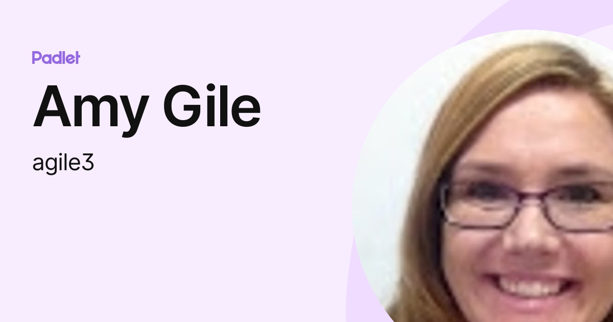 Amy Gile (agile3) profile | Padlet