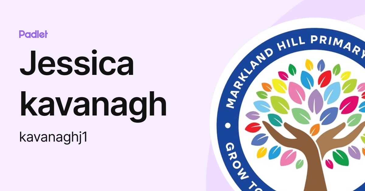 Jessica kavanagh (kavanaghj1) profile | Padlet