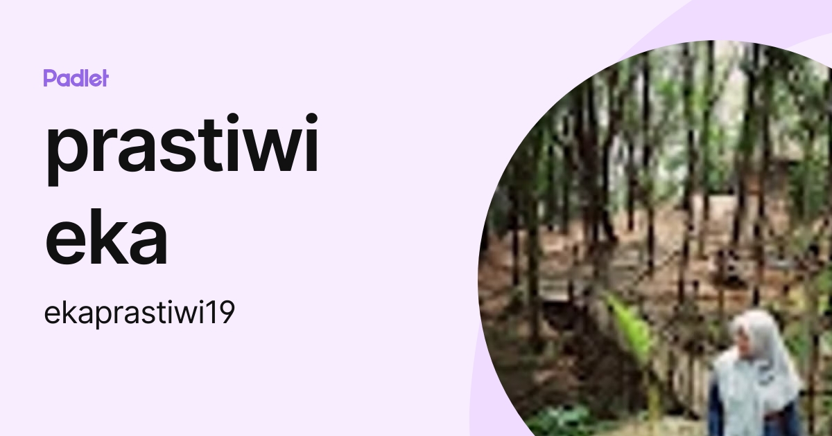 prastiwi eka (ekaprastiwi19) profile | Padlet