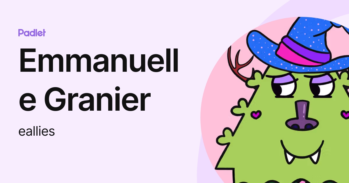 Emmanuelle Granier (eallies) profile | Padlet