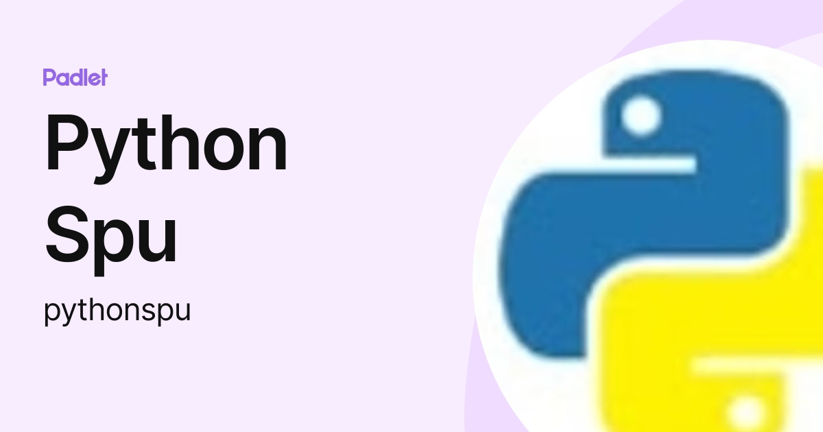 Python Spu (pythonspu) profile | Padlet